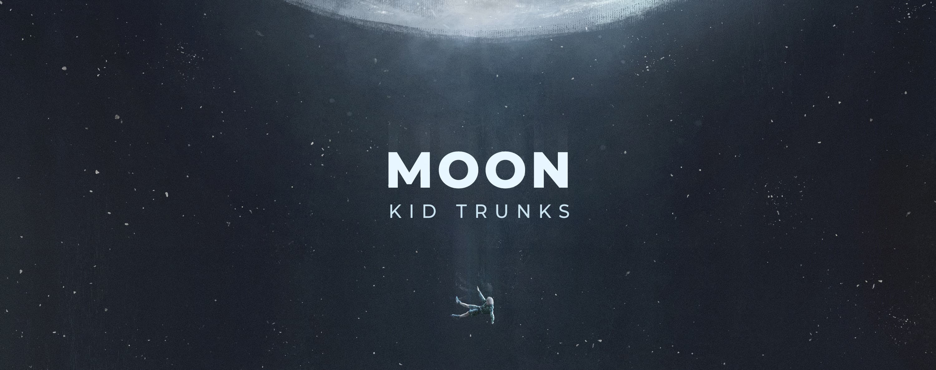 Kid Trunks- Moon – EMPIRE