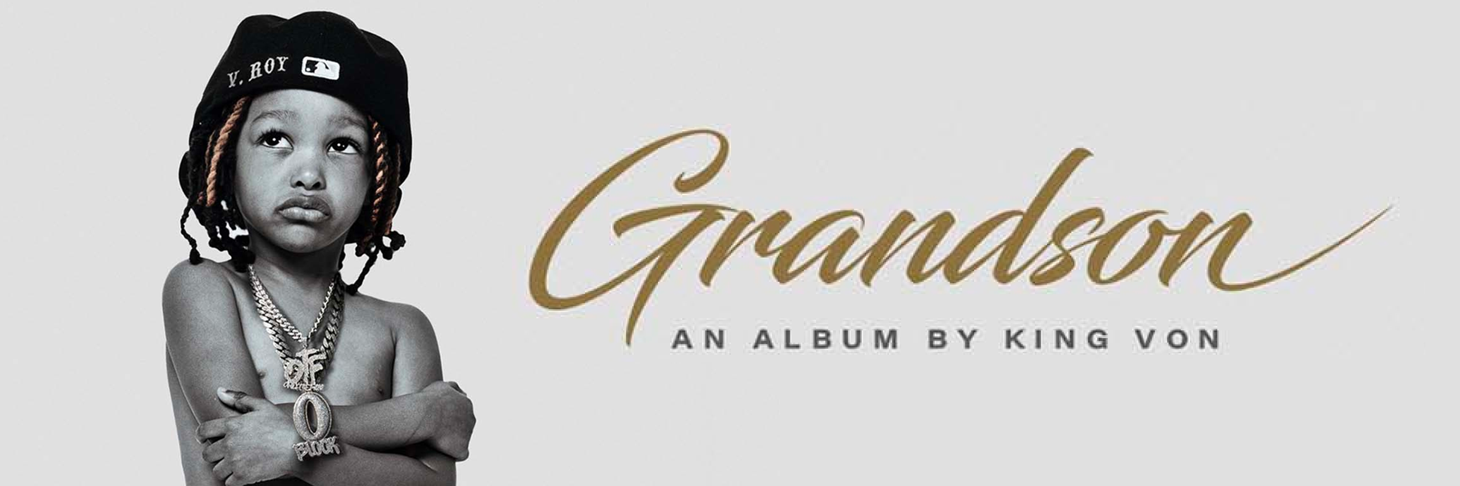 King Von - Grandson – EMPIRE